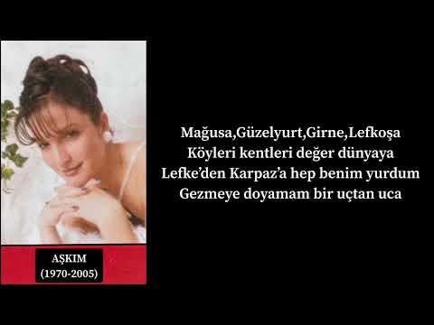 AŞKIM - Sevmişim Kıbrıs’ı Ben Anam Kadar
