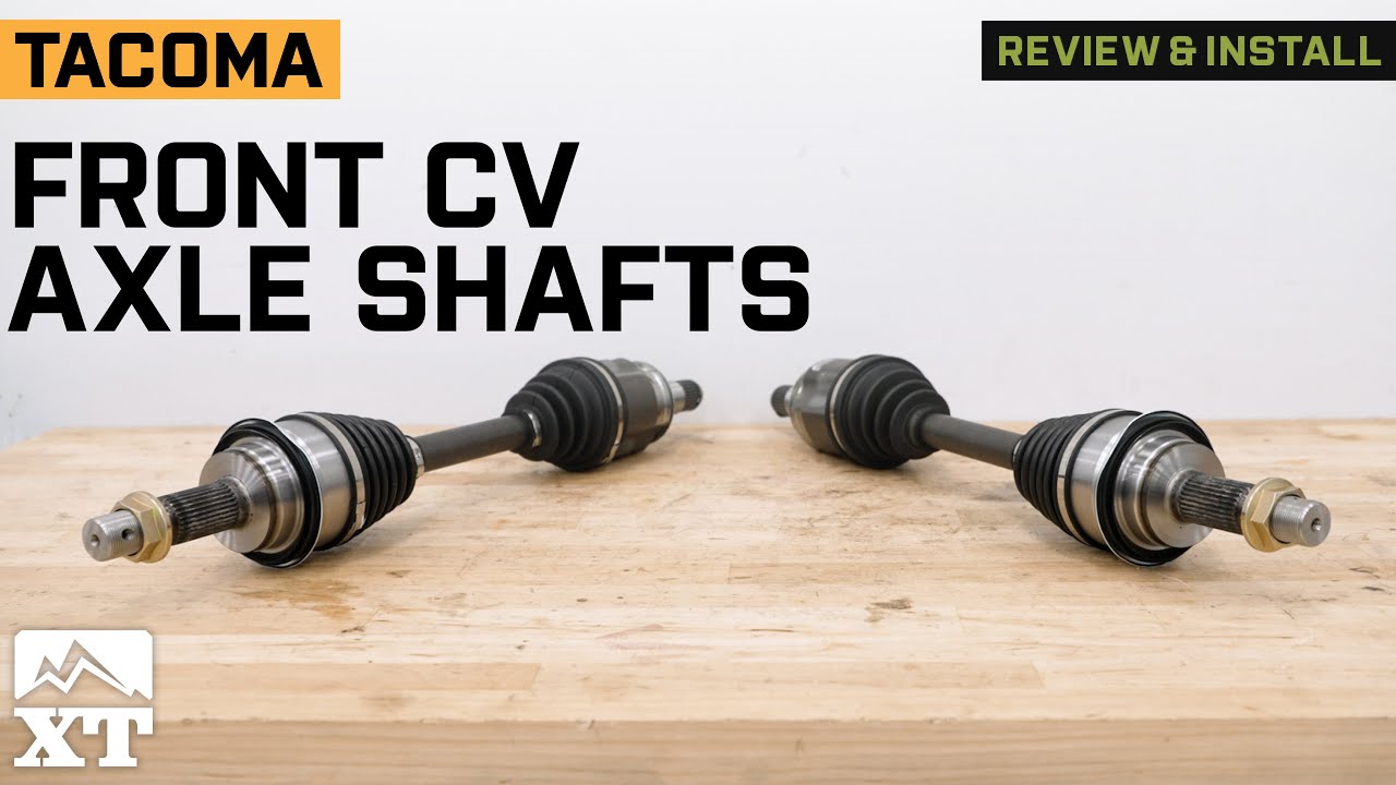 2005-2023 Tacoma Front CV Axle Shafts Review & Install Review & Install ...