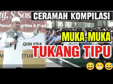 TERBARU MUKA MUKA TUKANG TIPU 😁😆😅 CERAMAH  USTADZ DAS'AD LATIF