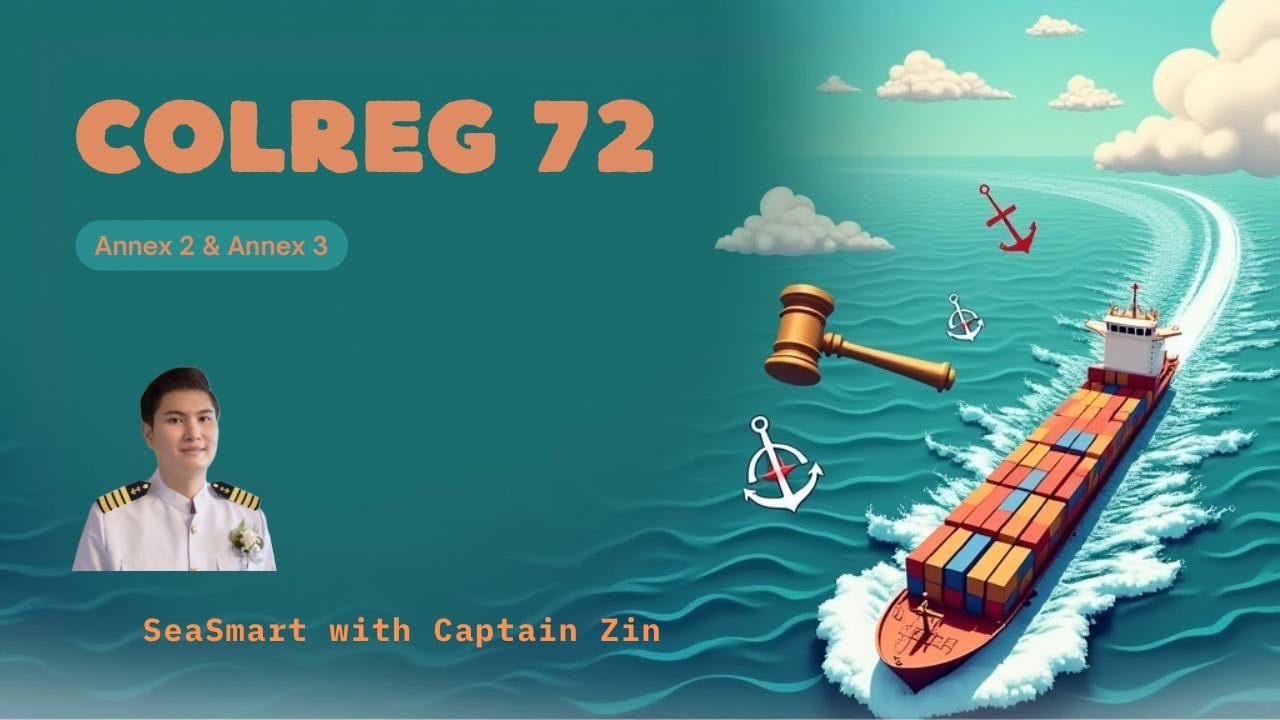 COLREG 72 Annex 2 နှင့် Annex 3 - YouTube