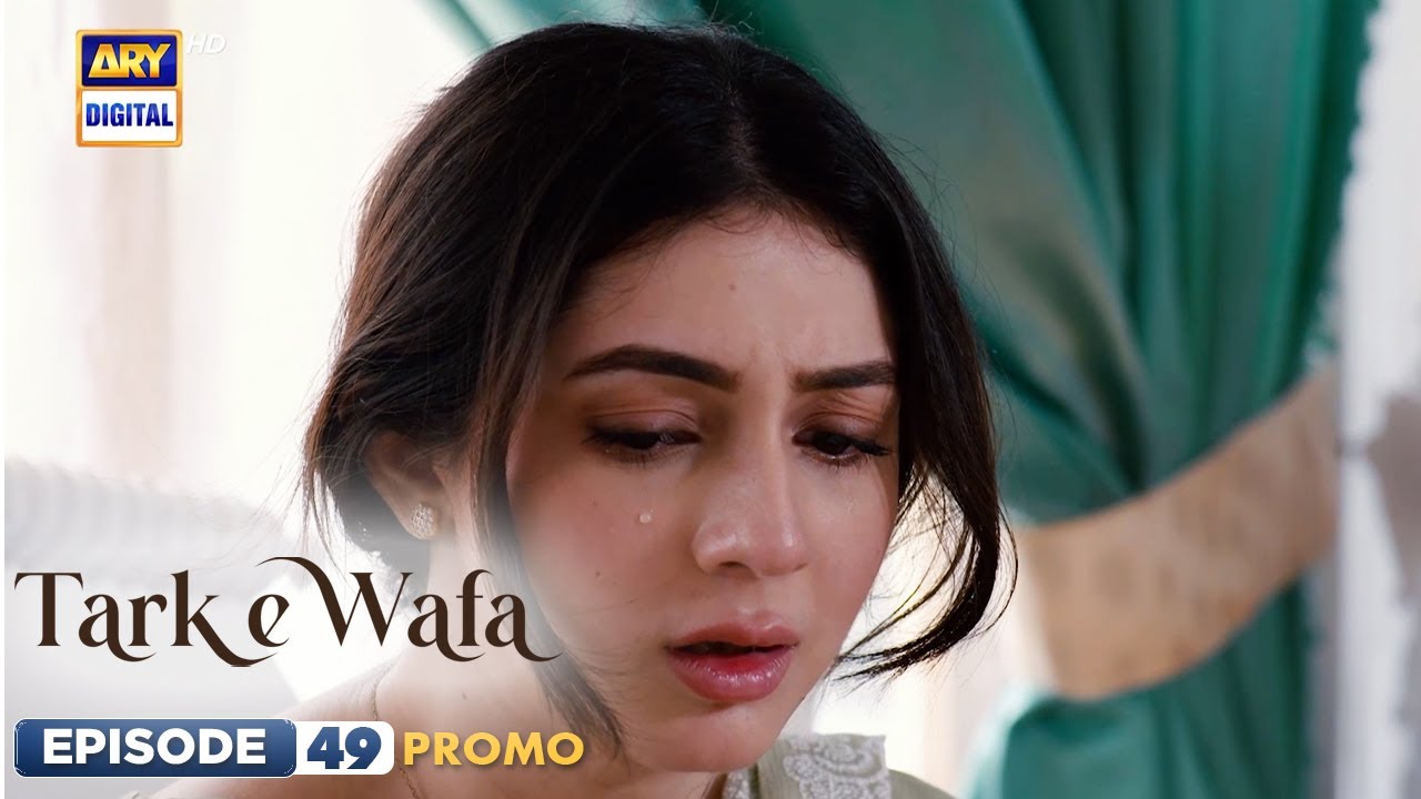 New! Tark e Wafa Episode 49 | Promo | ARY Digital Drama - YouTube