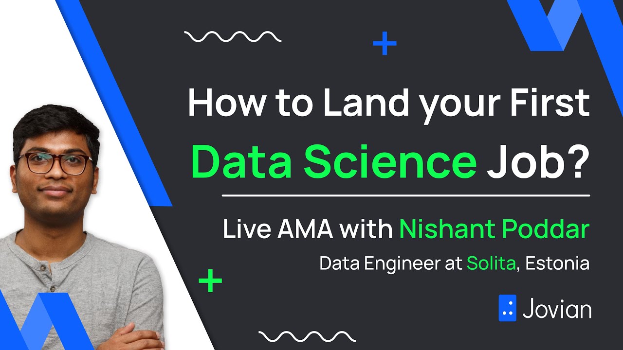 How to Land your First Data Science Job? Live AMA with Nishant, Data Engineer at Solita - YouTube