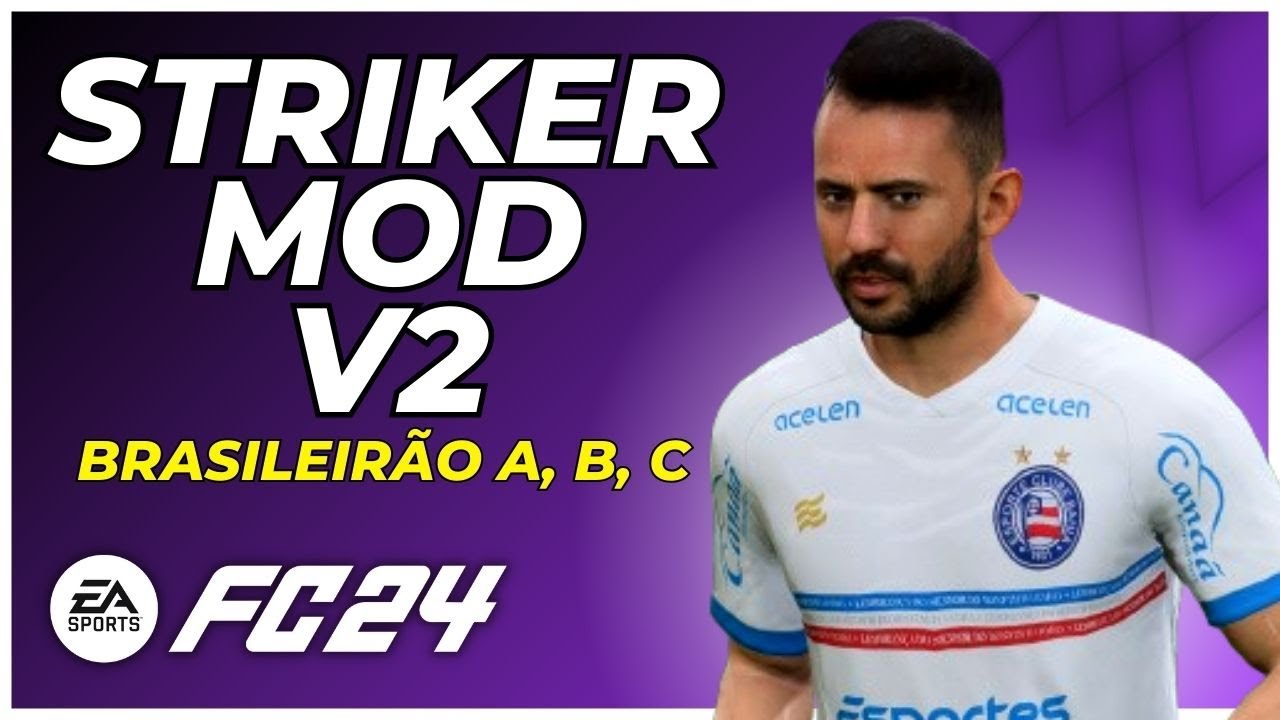 STRIKER MOD V2 BRASILEIRÃO SÉRIE A, B e C - O melhor mod para modo ...