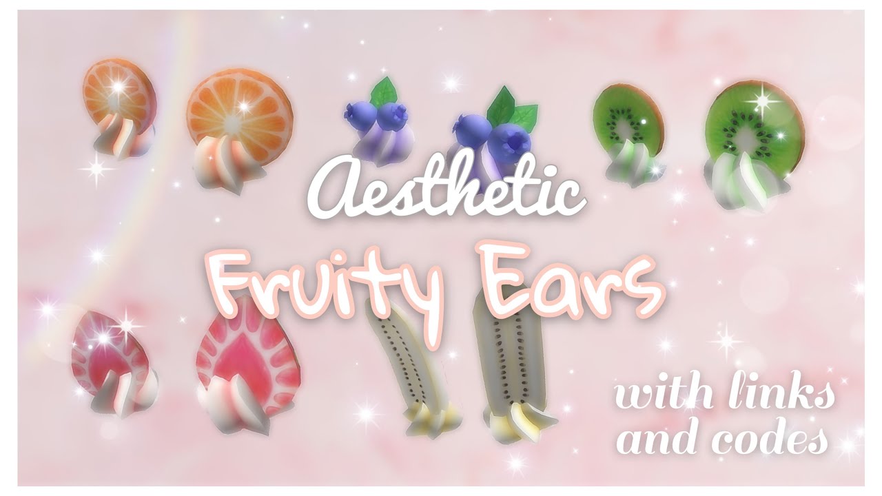 Aesthetic Fruity Ears 🍉🍒 *With Codes and Links* // Roblox - YouTube
