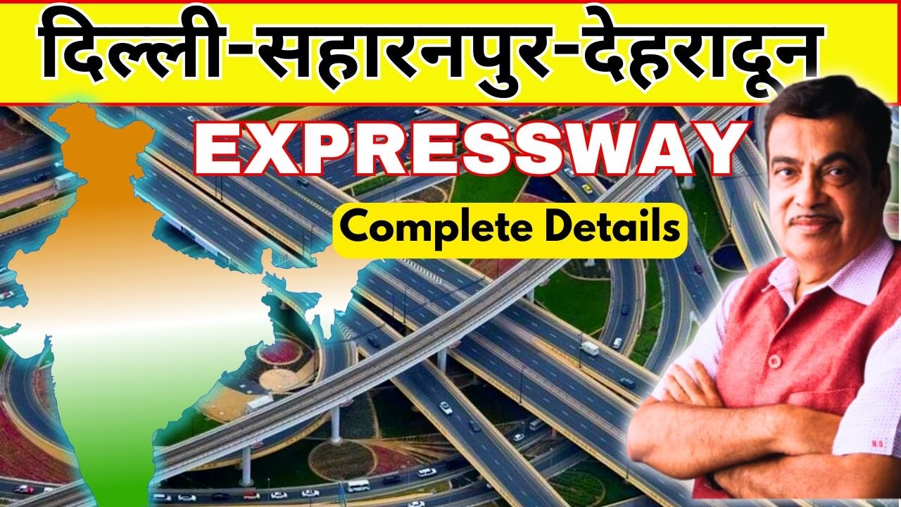 Delhi Saharanpur Dehradun Expressway | Distance, Toll Price, Speed ...