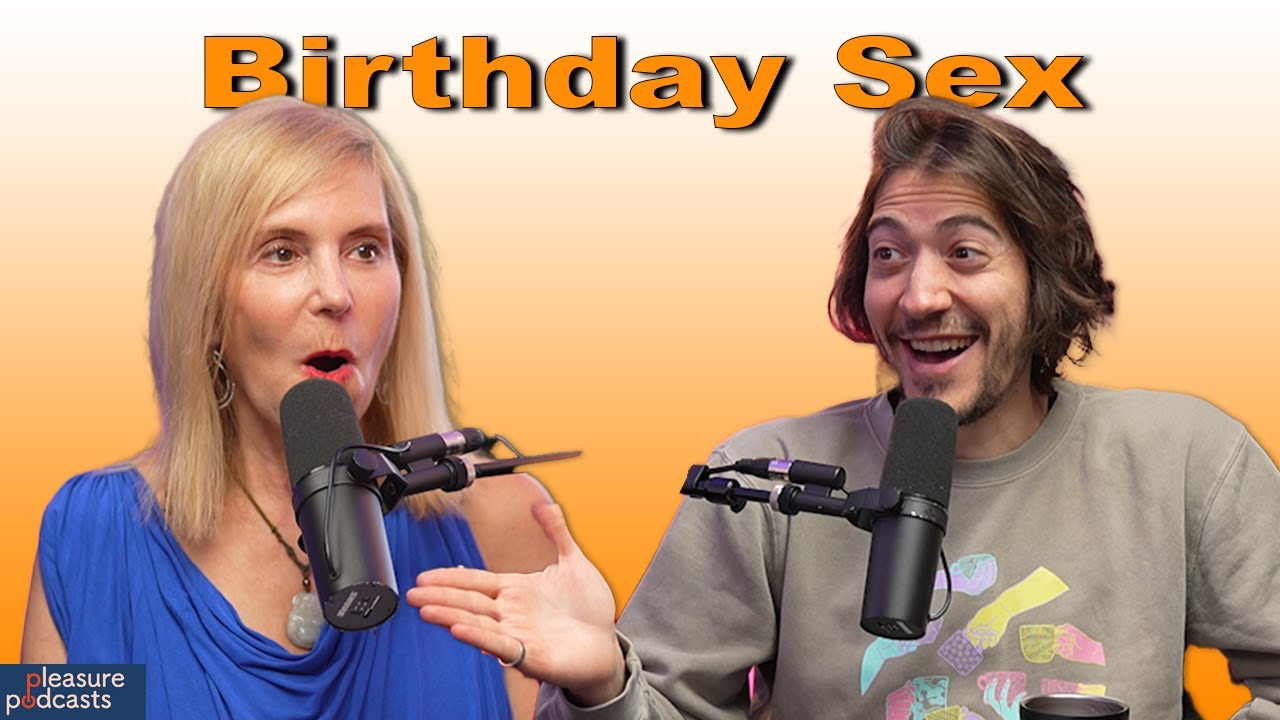 Birthday Sex Rituals Sex Talk With My Mom Ep 499 Youtube