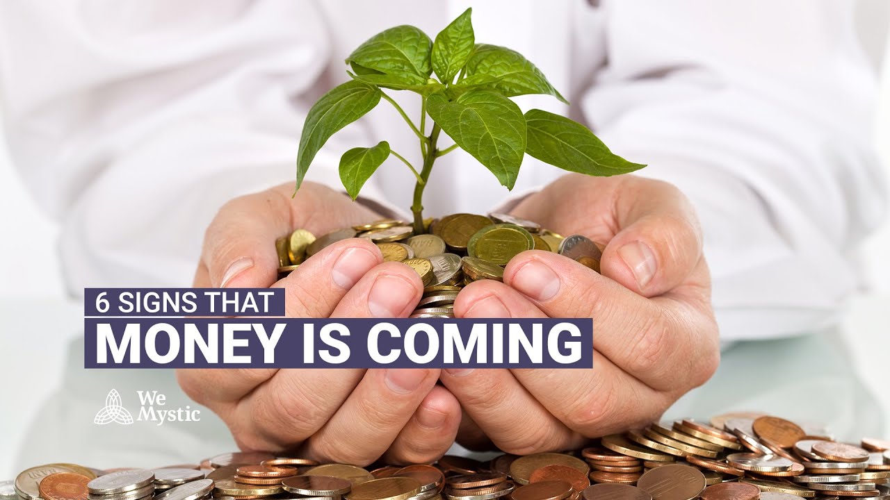 6 signs that money is coming - YouTube