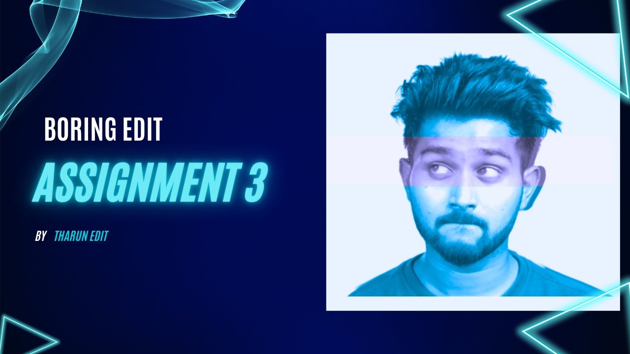 Assignment 3 | Edho echi padesam | Not just a boring edit | @TharunSpeaks - YouTube