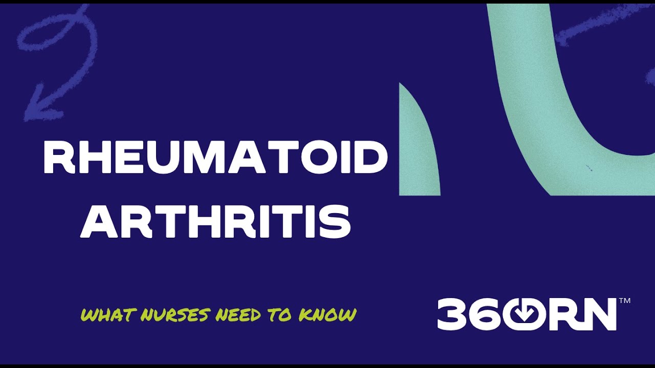 Rheumatoid Arthritis - 119 Nursing Care of Adults - YouTube