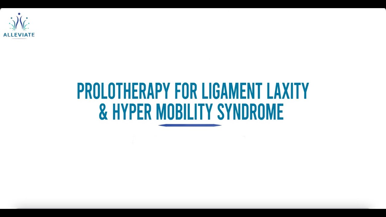 Prolotherapy for Ligament Laxity & Hyper Mobility Syndrome - YouTube