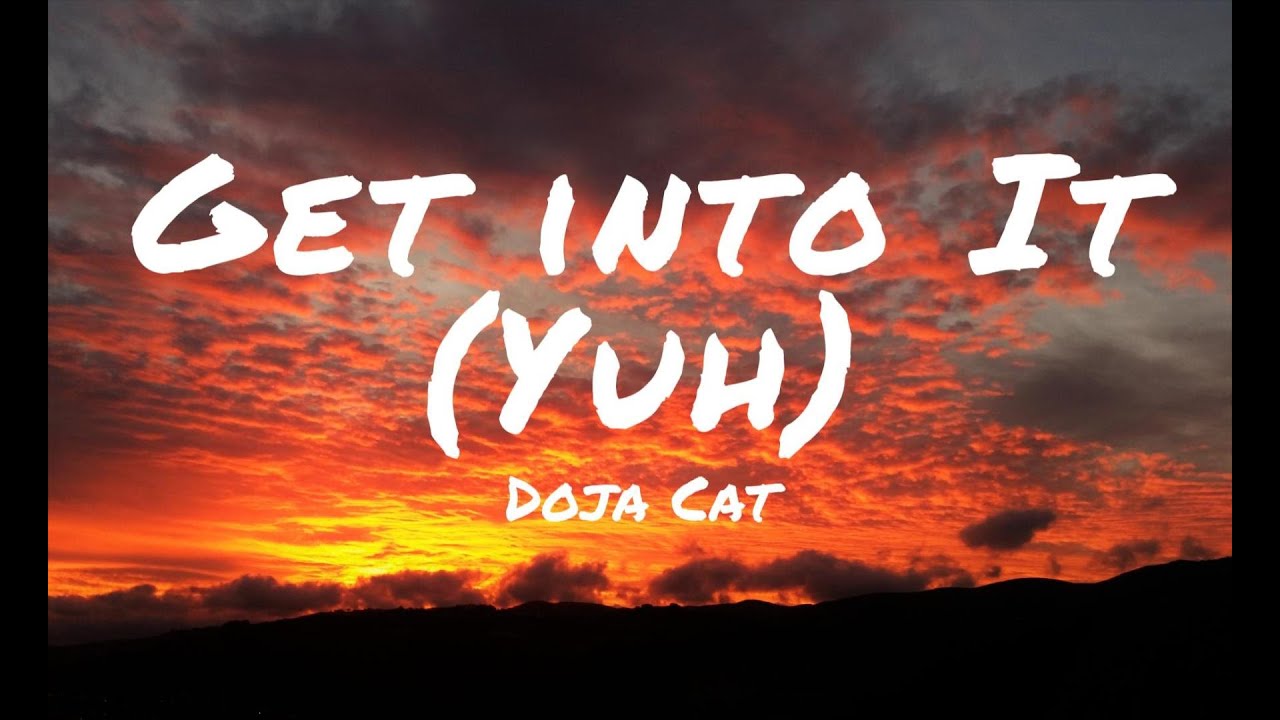 Doja Cat - Get Into It (Yuh) - YouTube