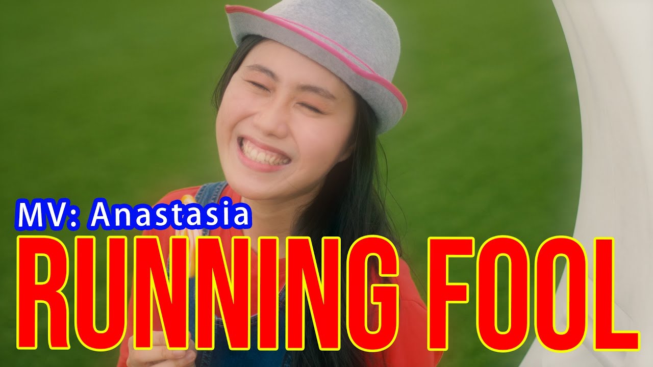 MV: Running Fool by Anastasia | Nongho - YouTube