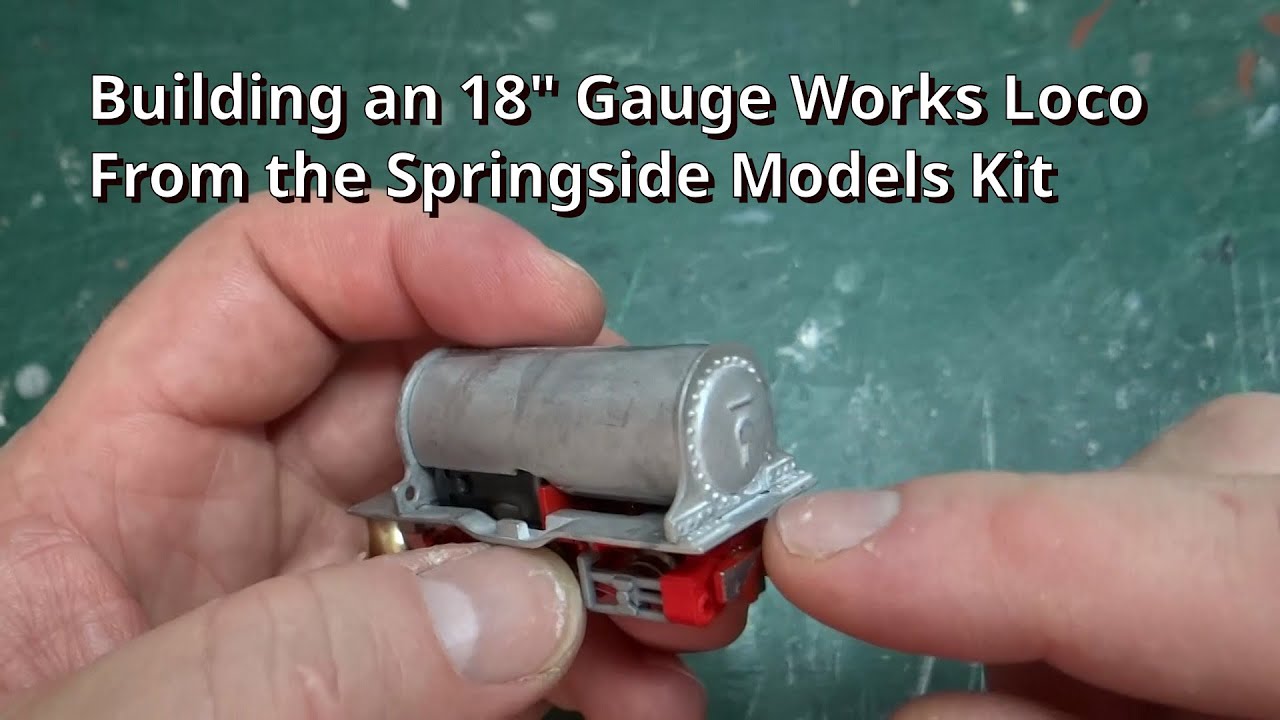 Building an O9 Model of an 18" Gauge Works Loco from the Springside ...