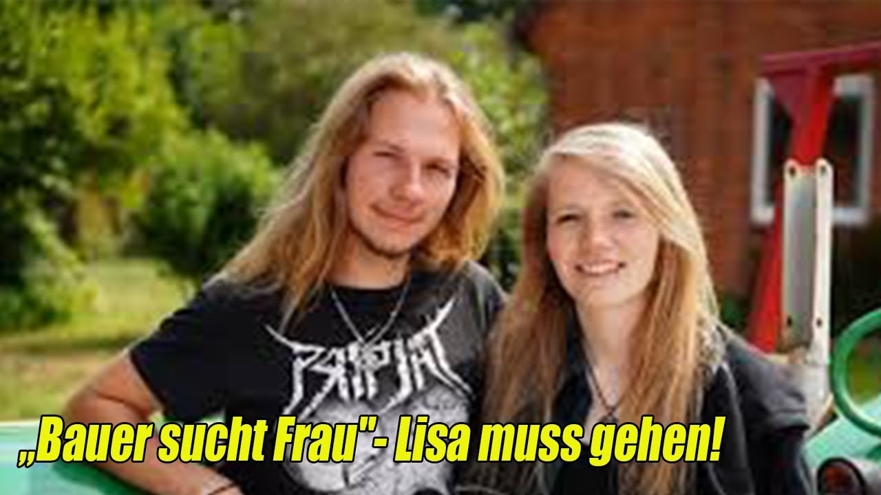 „Bauer sucht Frau Lisa und Christoph Lisa muss gehen! - YouTube