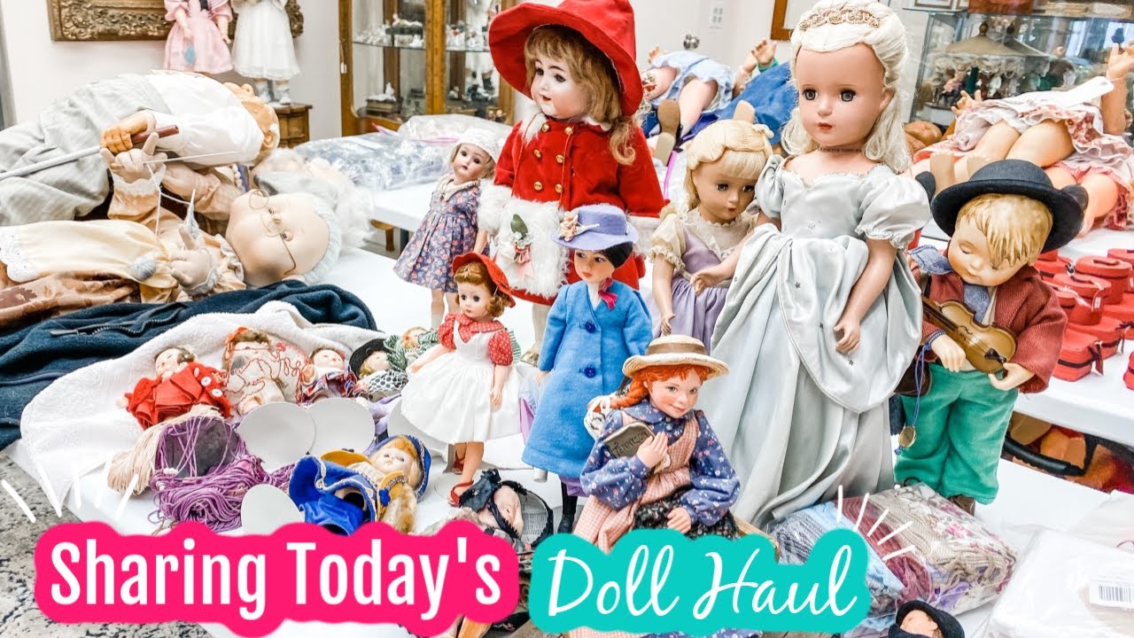 DOLL HAUL AT OUR DOLL SHOP TODAY | A LITTLE BIT OF EVERYTHING | VINTAGE ...