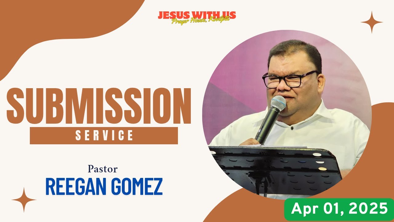 🔴🅻🅸🆅🅴 | SUBMISSION SERVICE | Pas. R. REEGAN GOMEZ | 01.05.2025 - YouTube