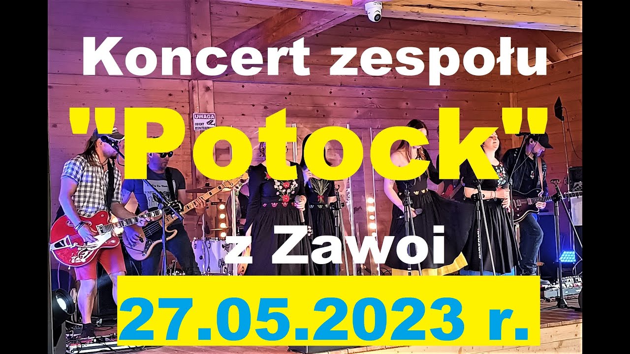 Potock koncert zespołu - YouTube