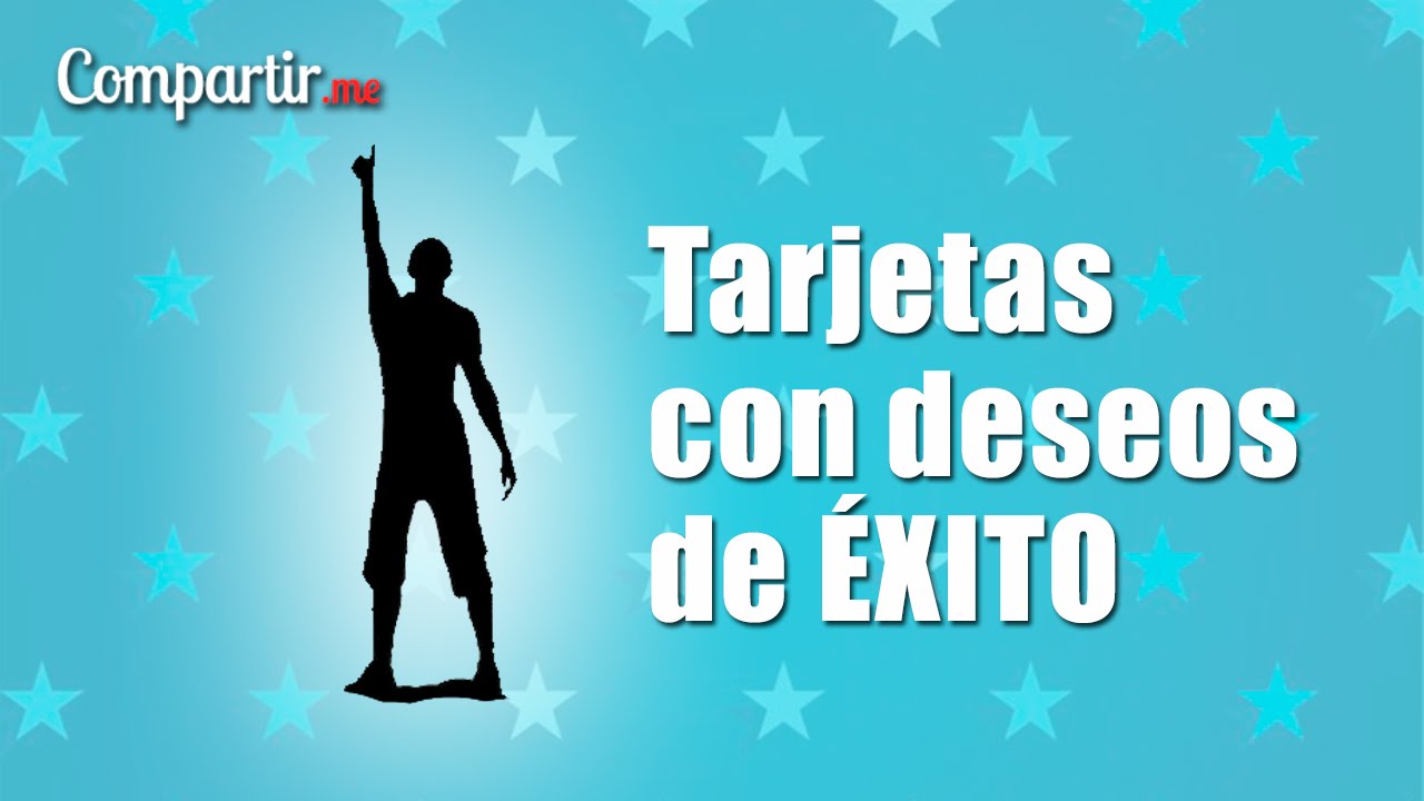 Mensajes De Buenos Deseos 5 Tarjetas Con Deseos De éxito Youtube