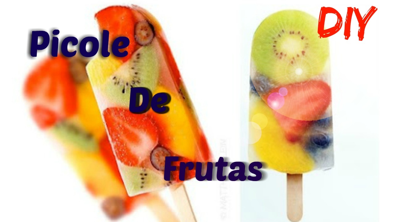 DIY: Picole de frutas - YouTube