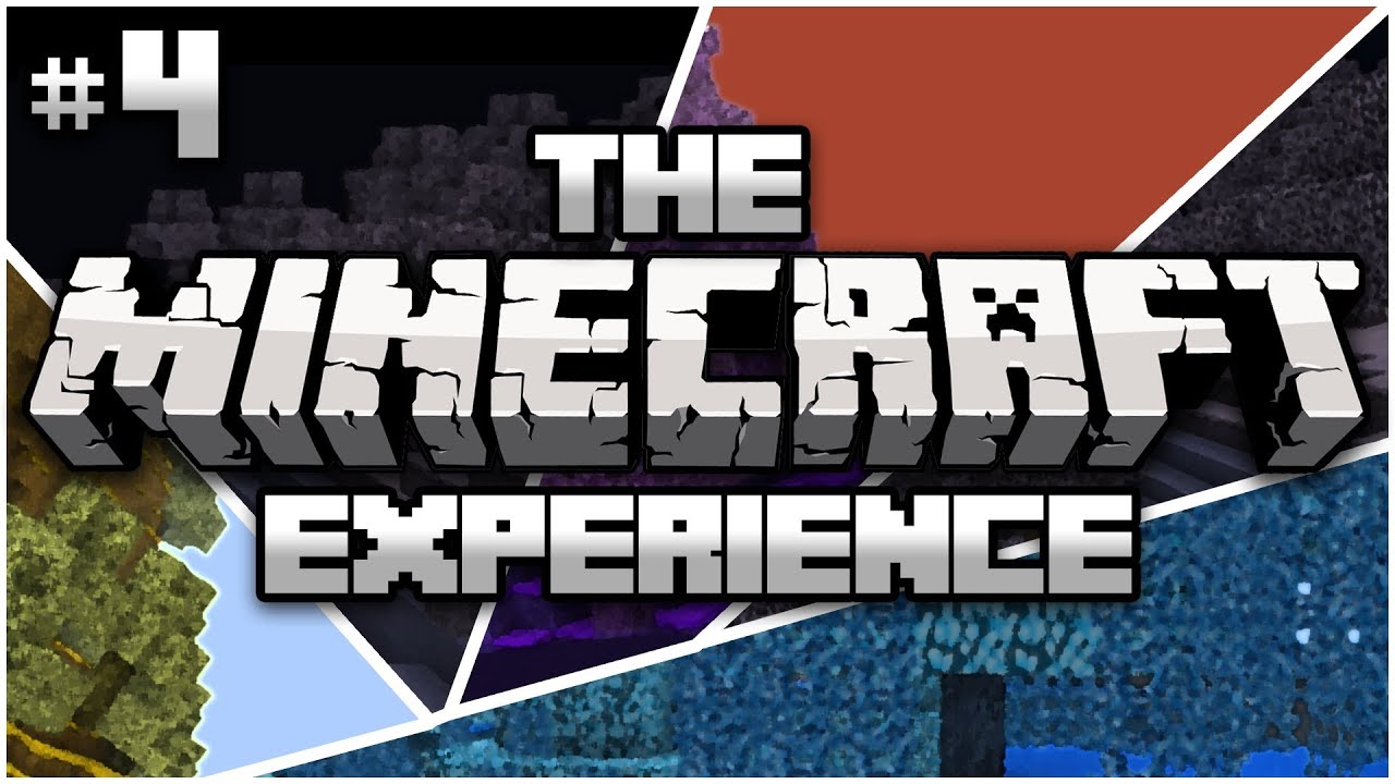 The Minecraft Experience Ep #4 - YouTube