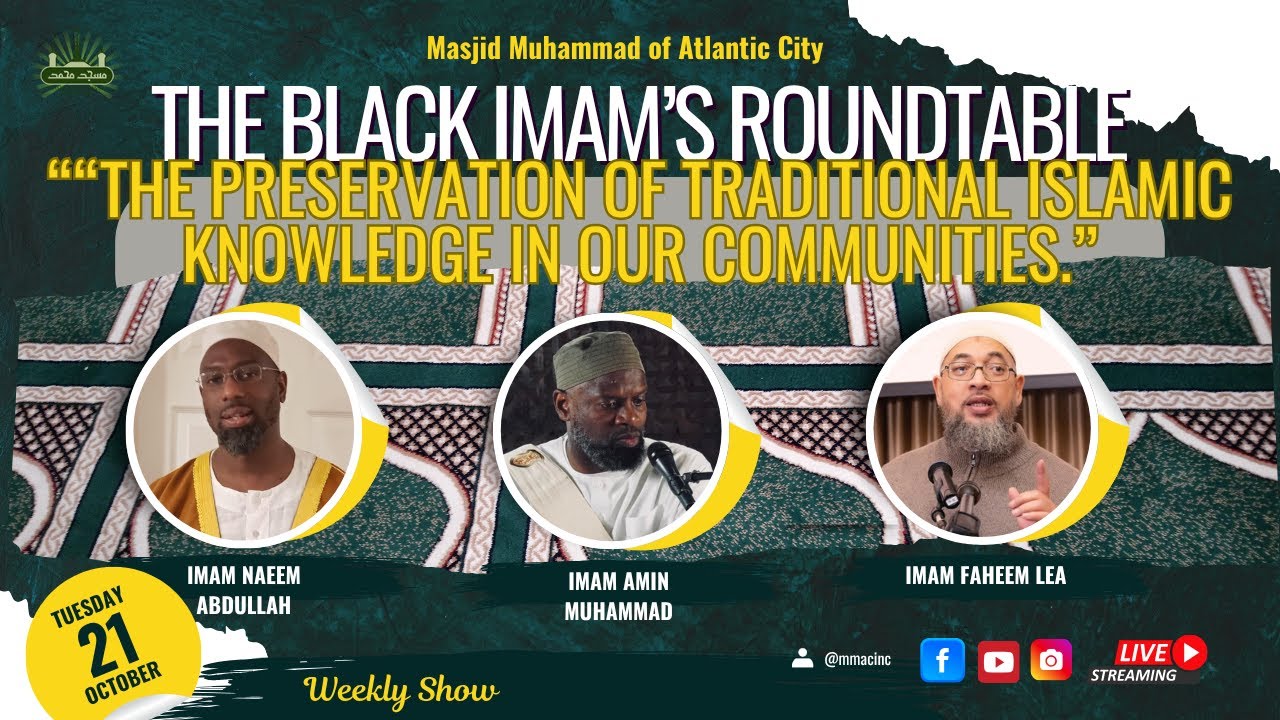“The Preservation of Traditional Islamic Knowledge in Our Communities ...