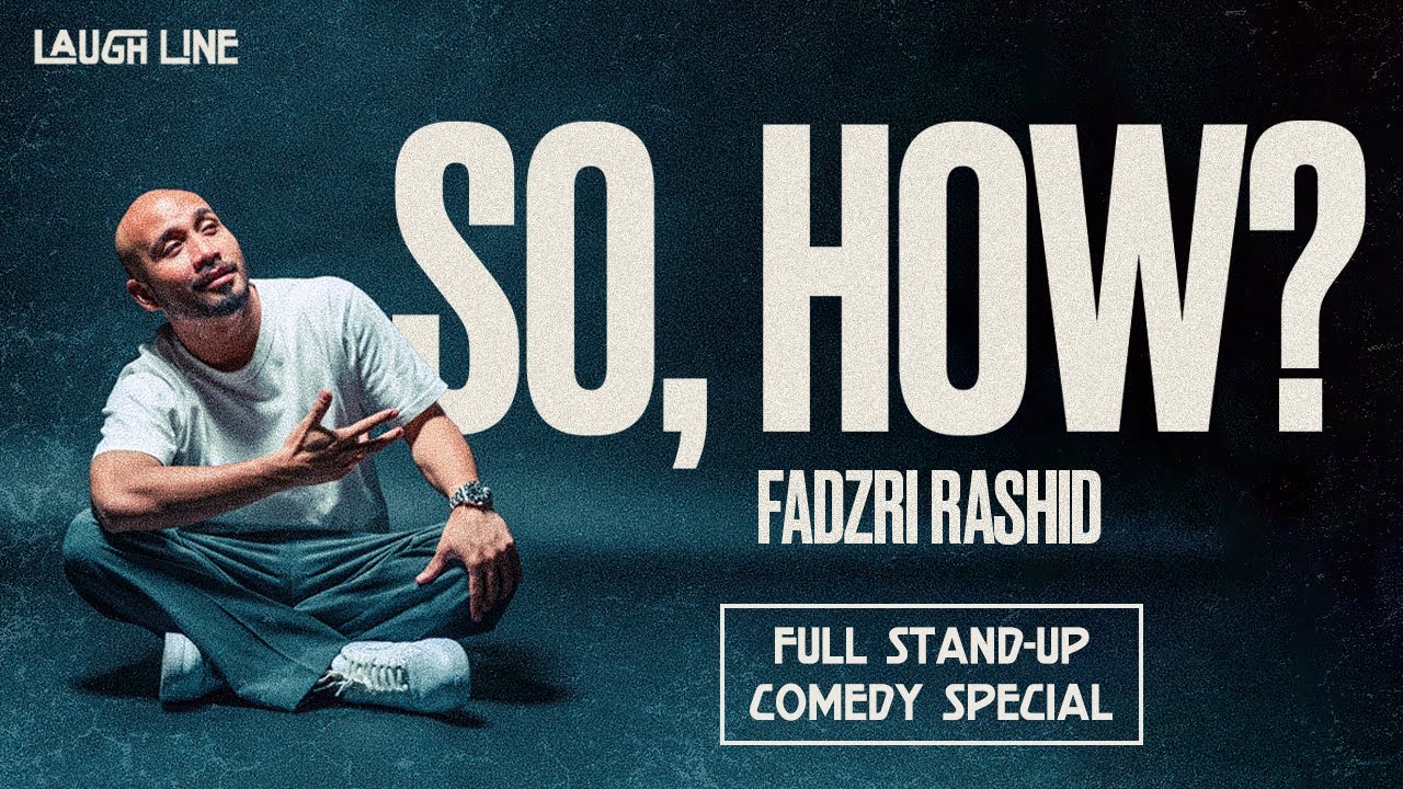 Fadzri Rashid : SO HOW?! - Full Stand Up Comedy Special - YouTube