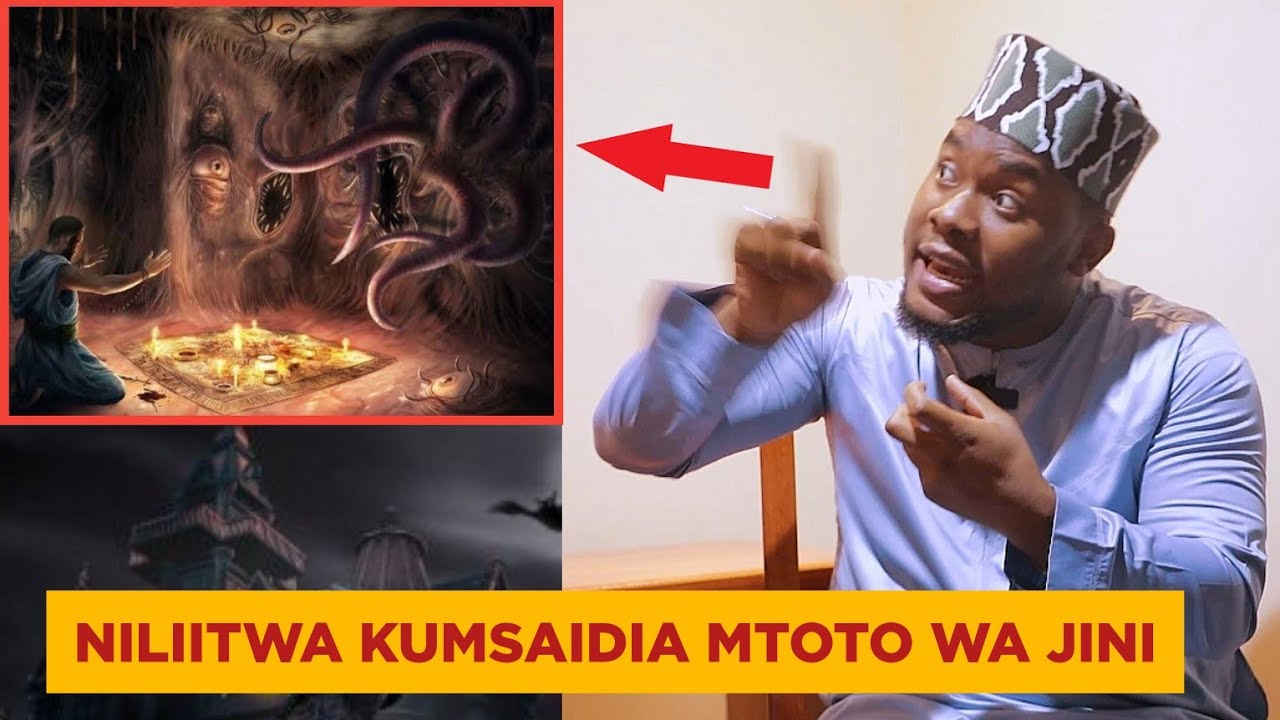 PART 2: SHARIFU ALIYEMSAIDIA MTOTO WA JINI / ASIMULIA MAZITO YA HUKO ...