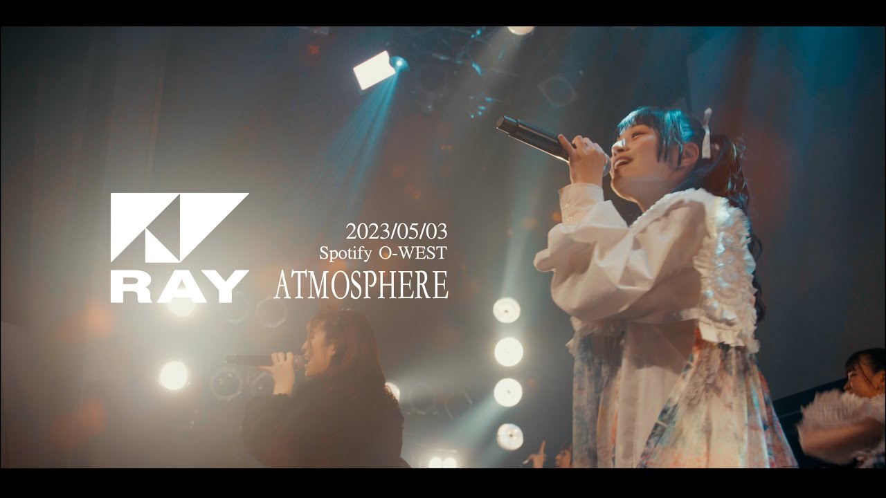 RAY - ATMOSPHERE - 2023/5/3 at Spotify O-WEST - YouTube