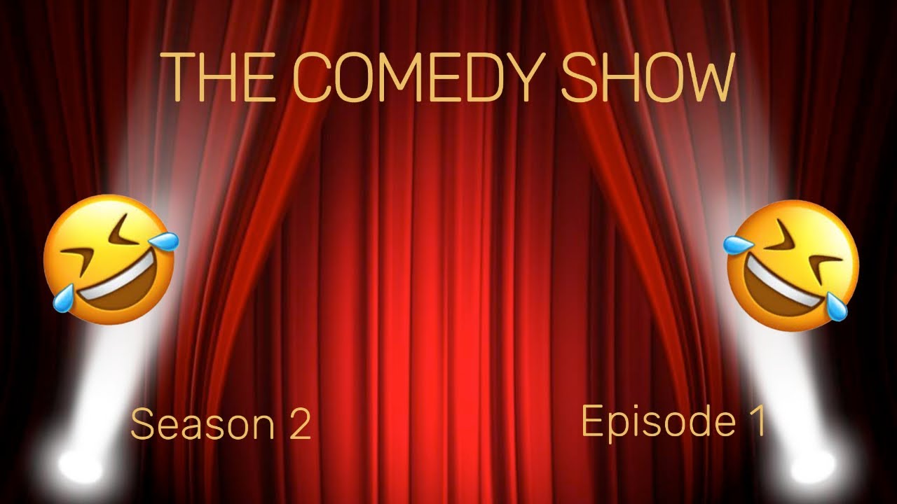 The Comedy Show Ep.1 Se.2 - YouTube