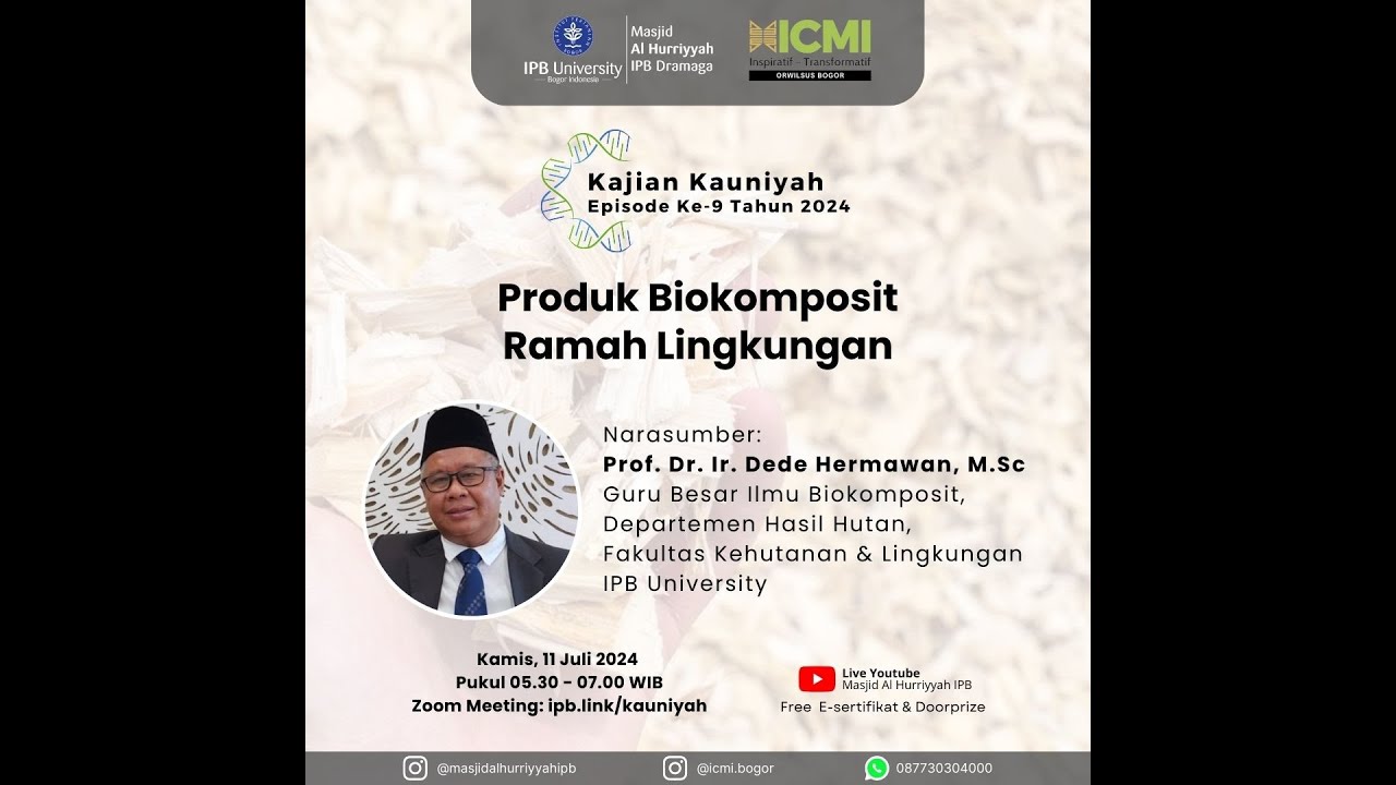 Kajian Kauniyah IPB I Prof Dr Dede Hermawan I Produk Biokomposit Ramah ...