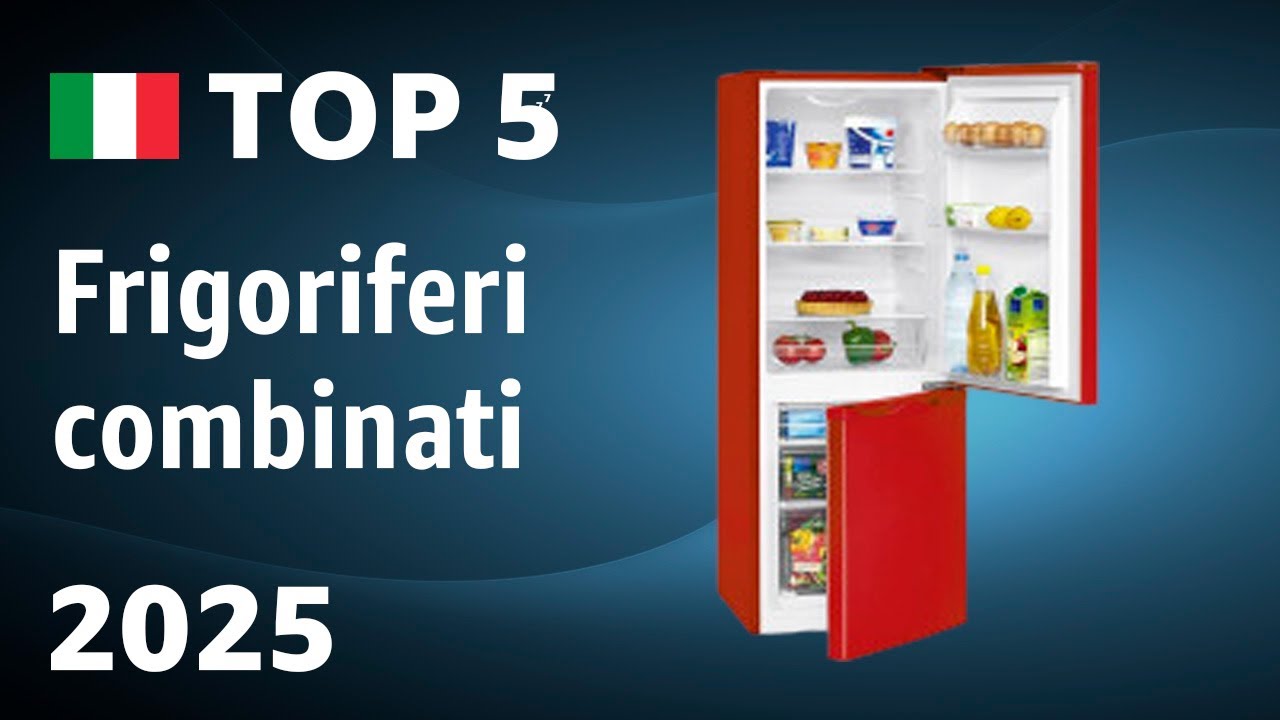 TOP—5. Migliori frigoriferi combinati 2025 - YouTube