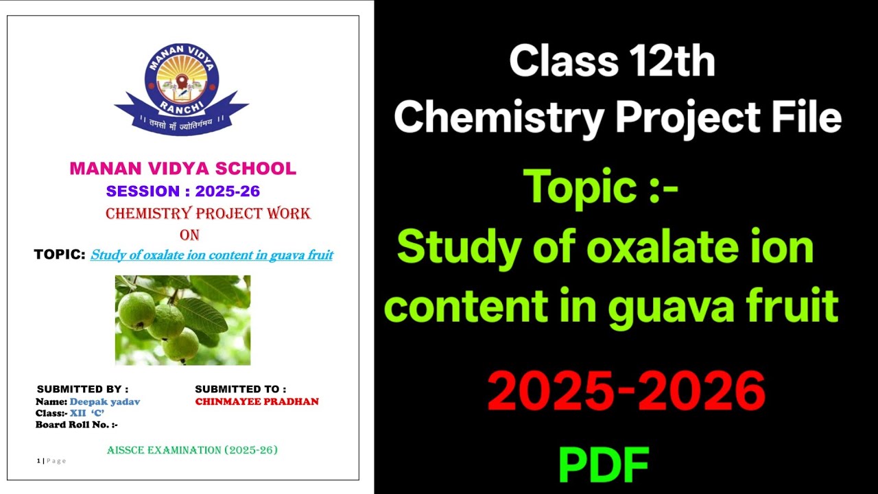 Study of Oxalate Ion Content in Guava Fruit | Class 12 Chemistry ...