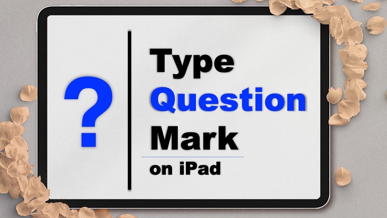 How To Type Question Mark On IPad YouTube how-to-type-question-mark-on-ipad-youtube
