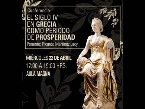 El siglo IV en Grecia como periodo de prosperidad - YouTube