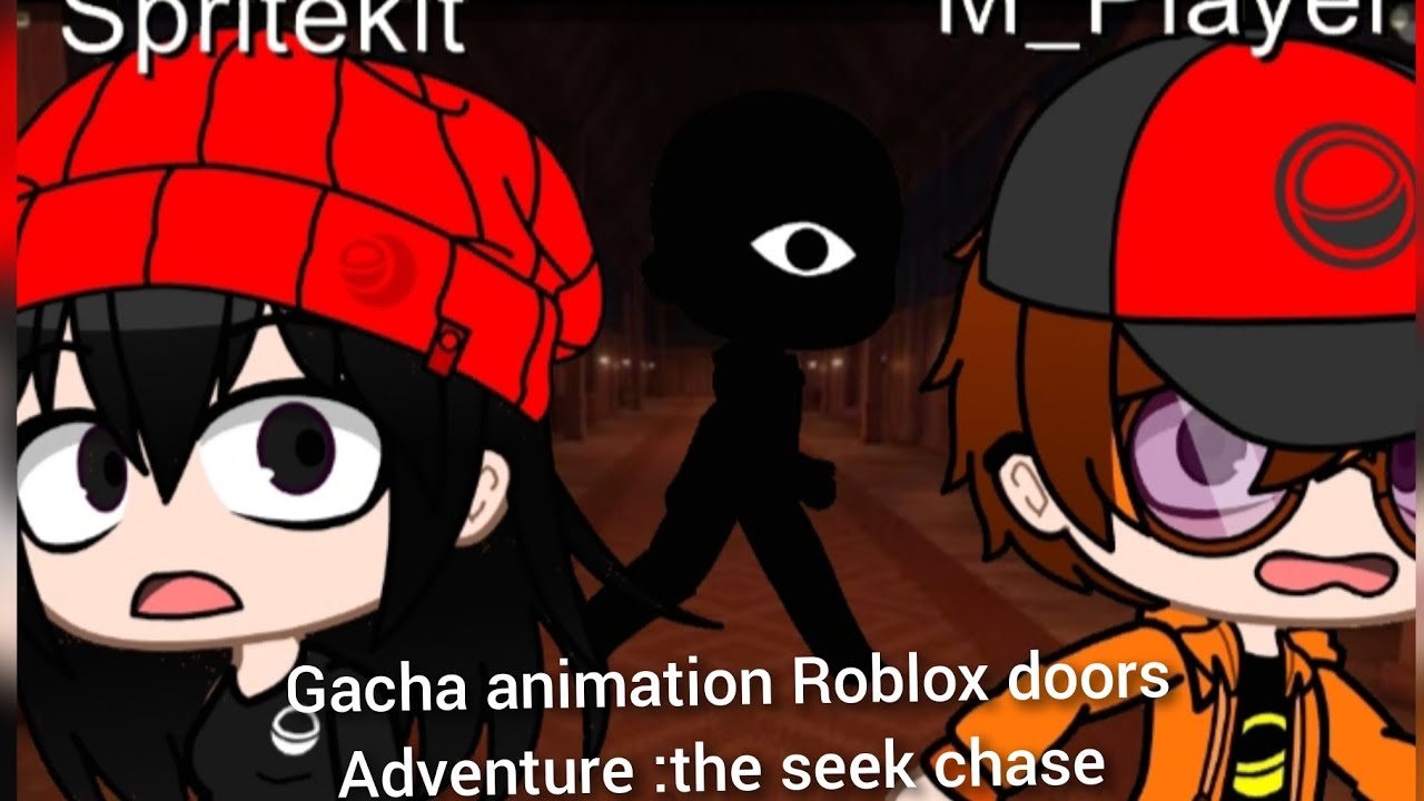 Gacha animation(Roblox doors): the seek chase(Read description pls ...