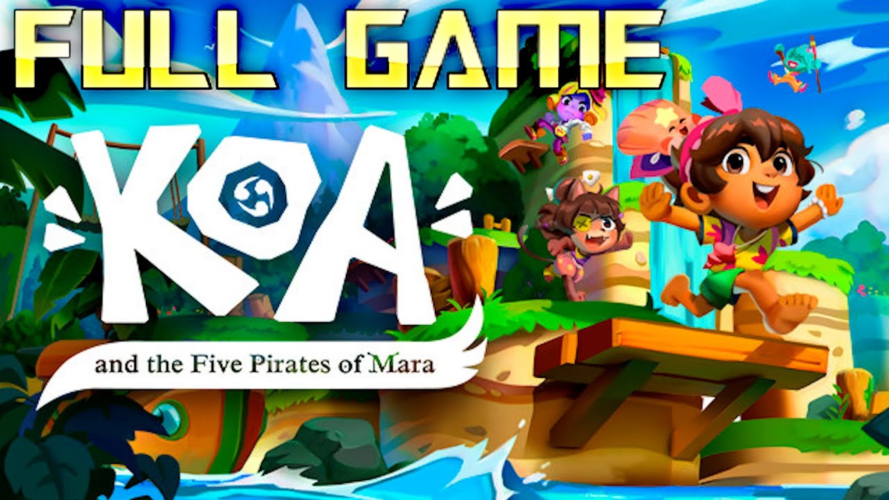 Koa and the Five Pirates of Mara | Full Game Walkthrough | No ...