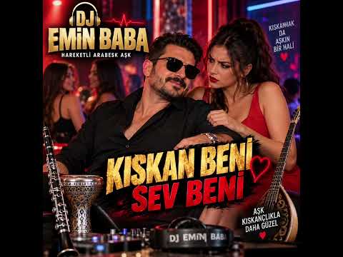 KISKAN BENİ SEV BENİ 