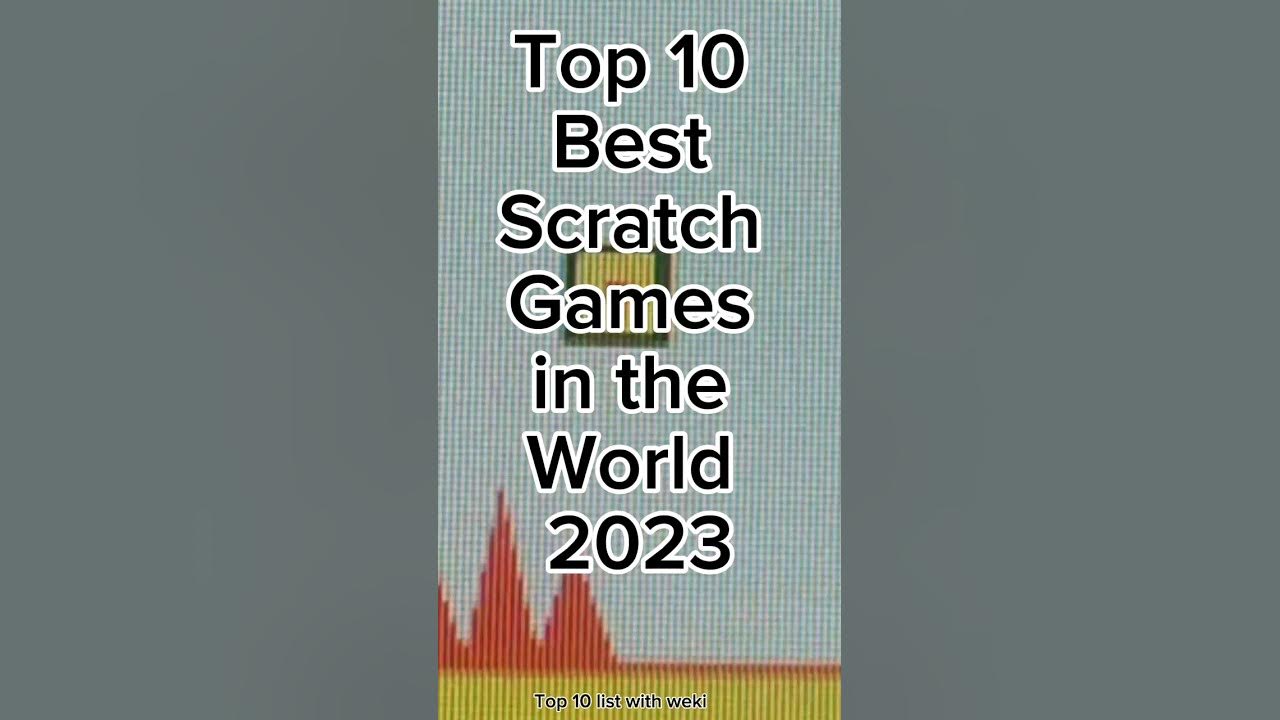 Top 10 Best Scratch Games 2023 #top10 #scratchgame @Top10listwithweki ...