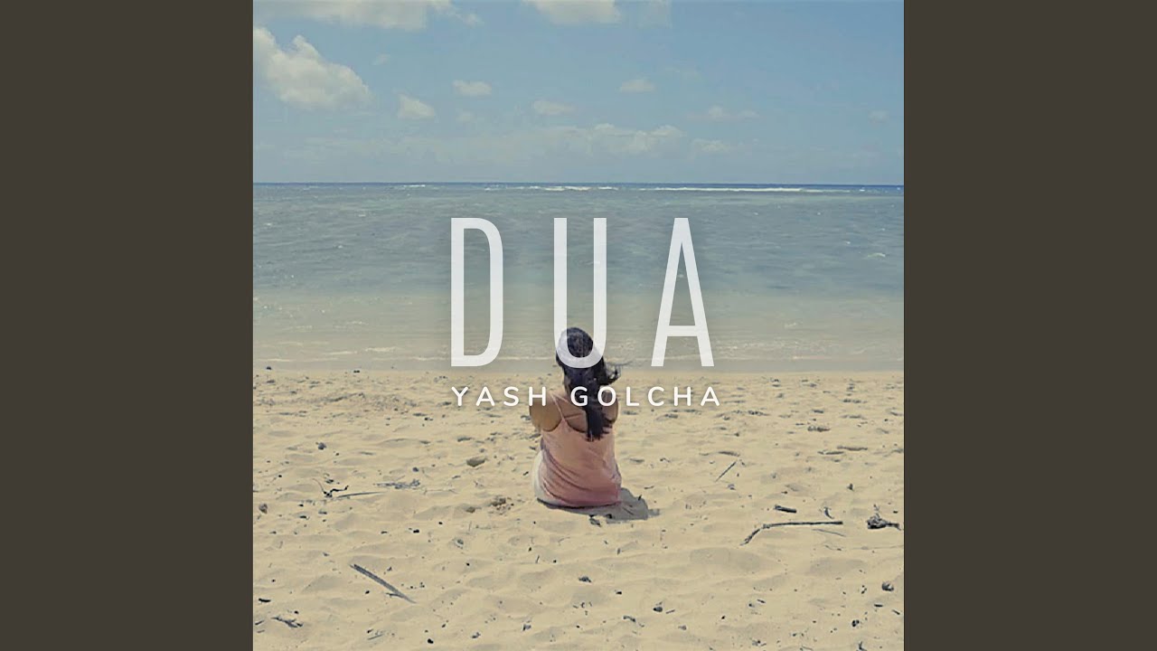 Dua (Reprise) - YouTube