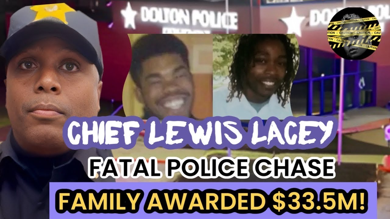 Exclusive! Dolton Chief Lewis Lacey Fatal Police Chase! Family Awarded $33.5M! @crimeshewrotetv ...