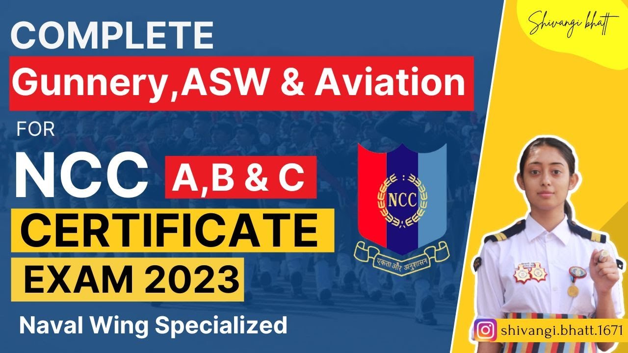 Gunnery, ASW & Aviation | A, B and C Certificate Exam 2023 | NCC Naval ...