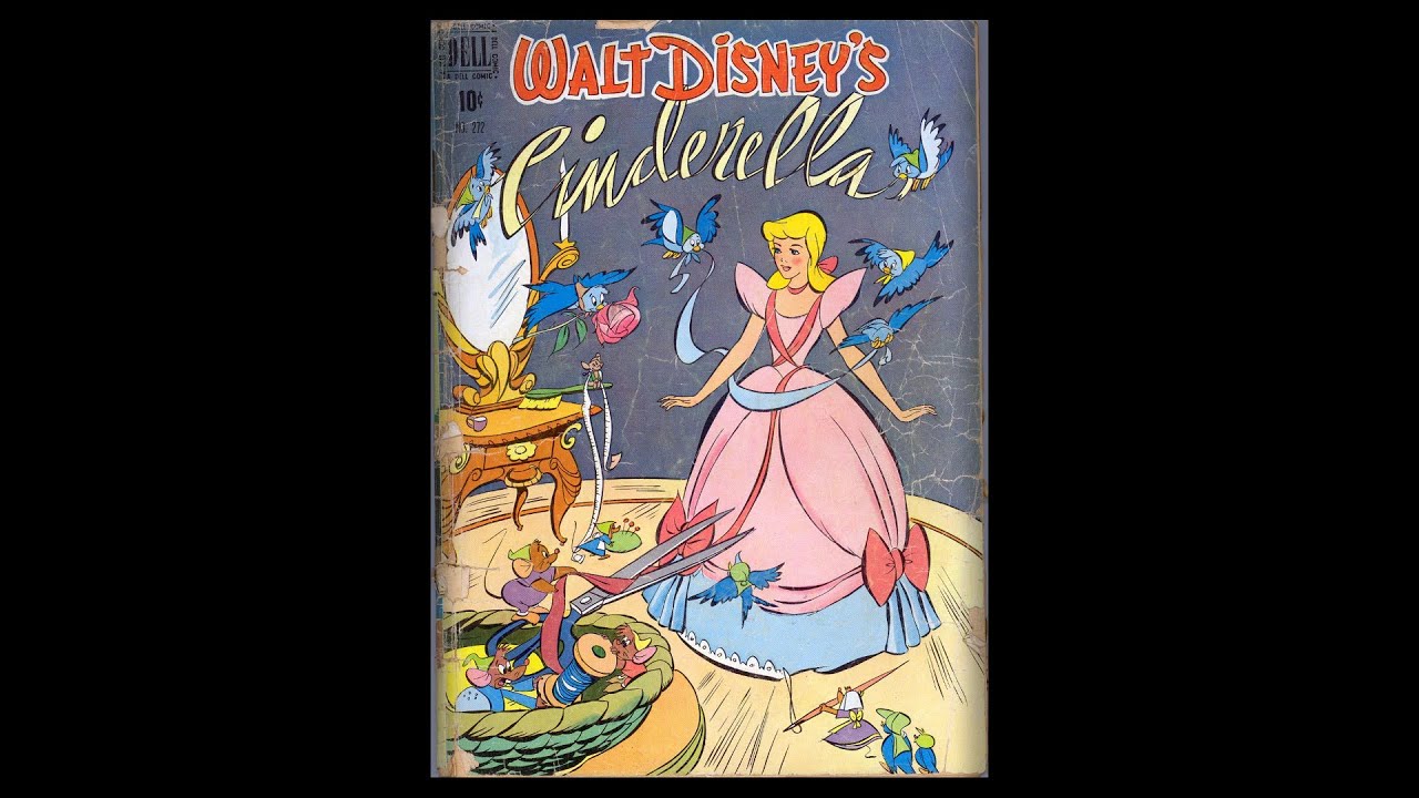DISNEY Dell Four Color Comics #0272 Cinderella - YouTube
