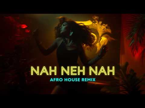 Vaya Con Dios – Nah Neh Nah  Spanish Afro House Remix 🔥
