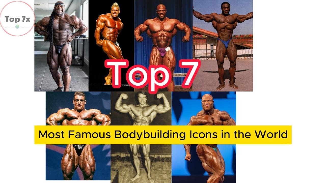 Top 7 Most Famous Bodybuilding Icons in the World - YouTube