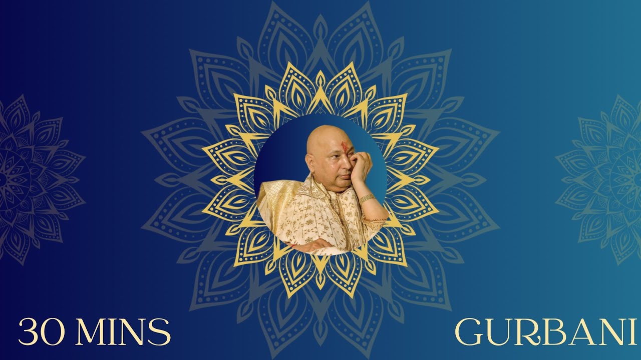 30 Mins Gurbani | Apne Karam Ki Gat Main Kya Jaanu | Gurbani | Shabad ...