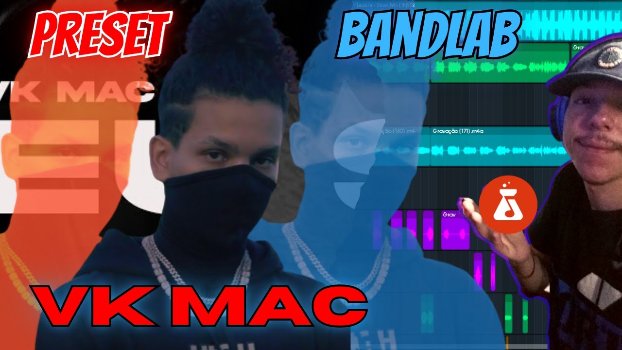 Preset VK Mac- (EU SEI ) #bandlab #trapbandlab #trapcelular #trap # ...