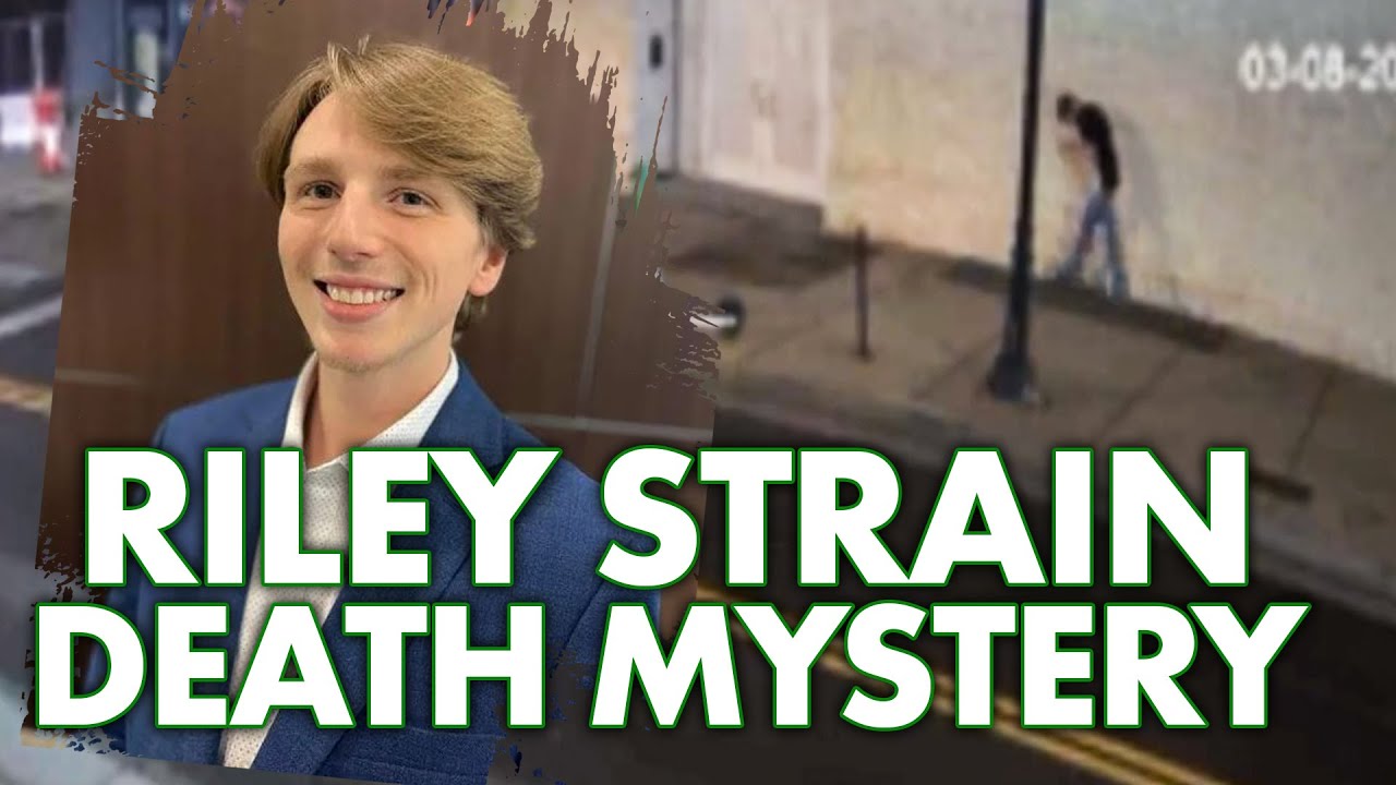 Riley Strain's Mysterious Death: Accidental or Foul Play? | Strange ...