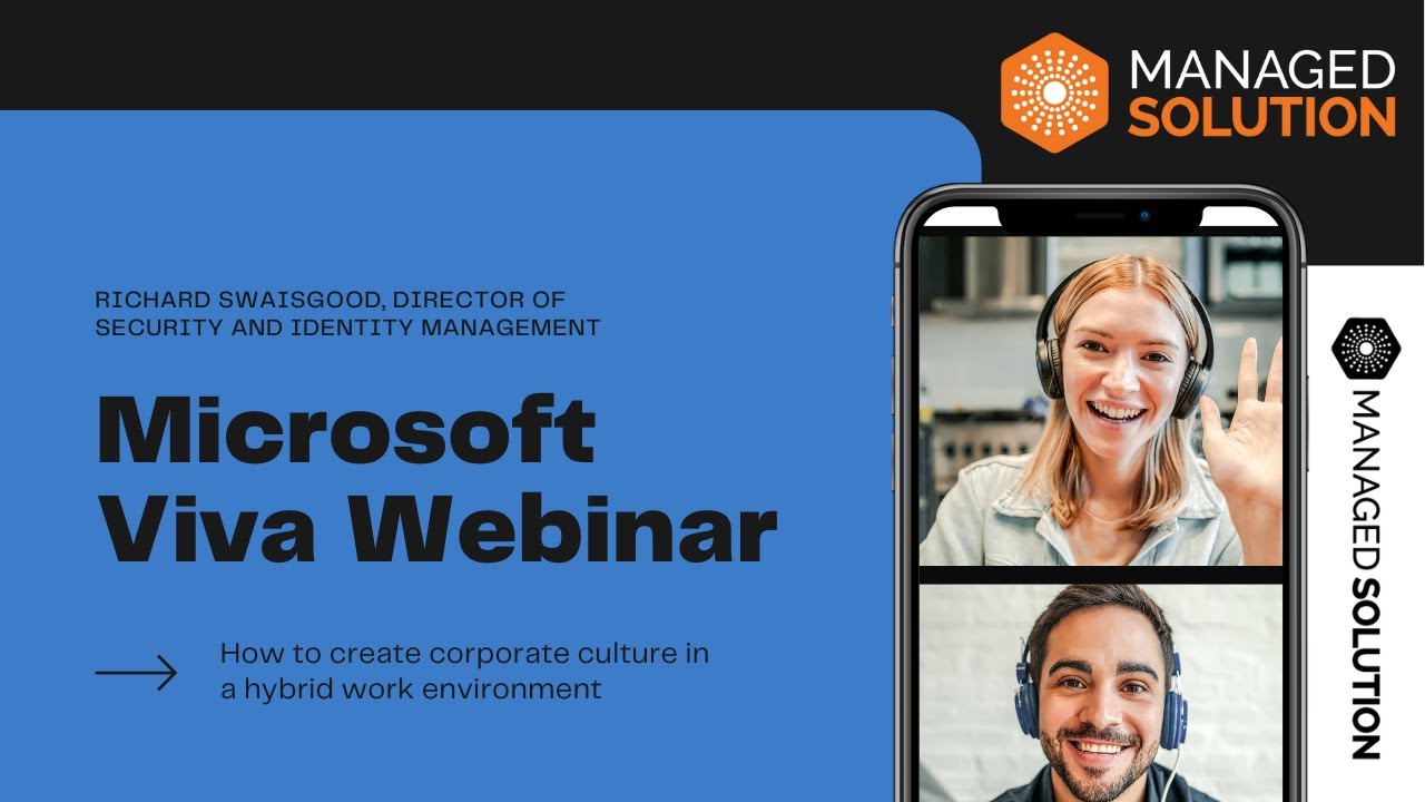 Managed Solution Presents Modern Workplace Webinar Featuring Richard ...