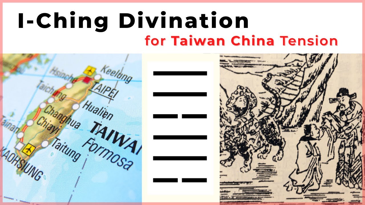 I-Ching divination for the Taiwan China tension - YouTube