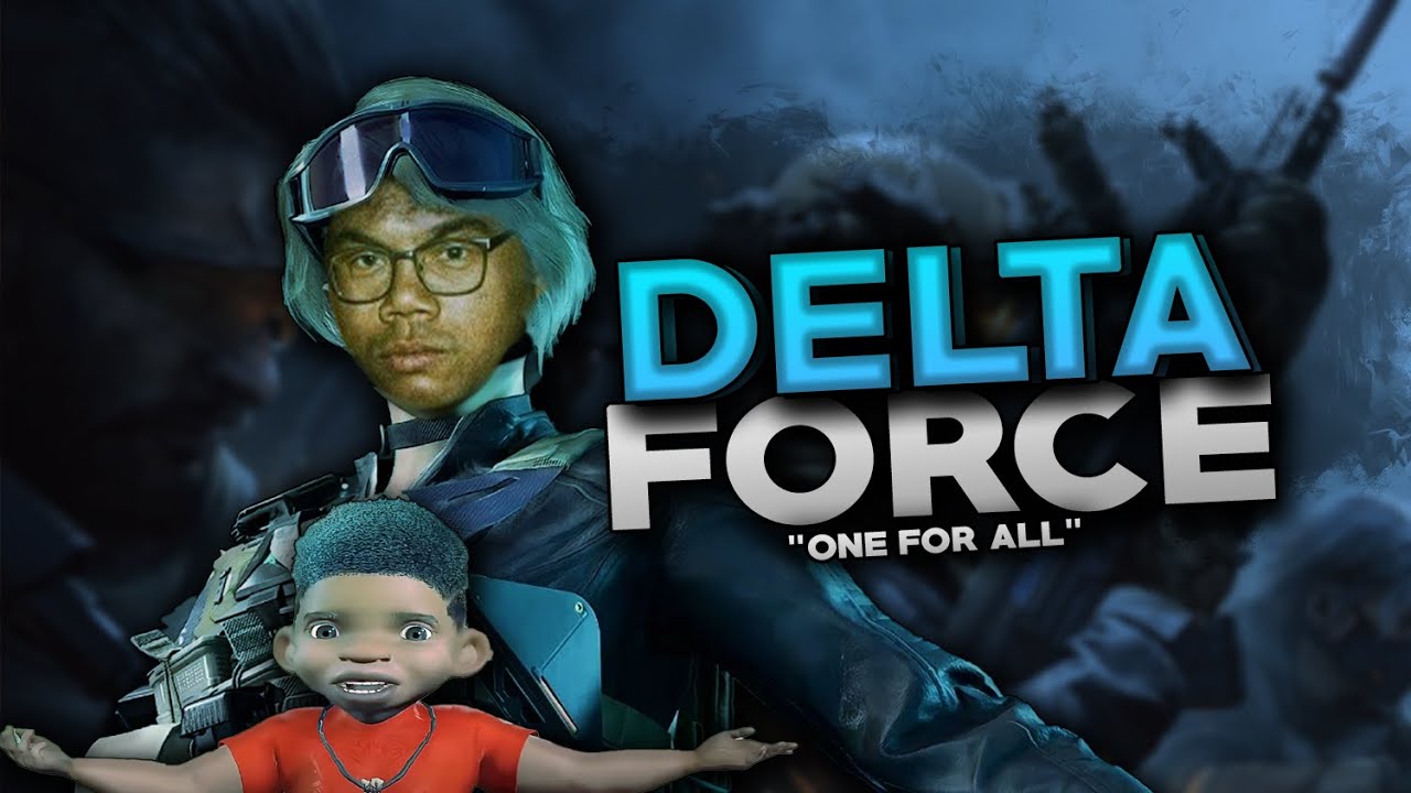 Delta Force - "One For All" - YouTube